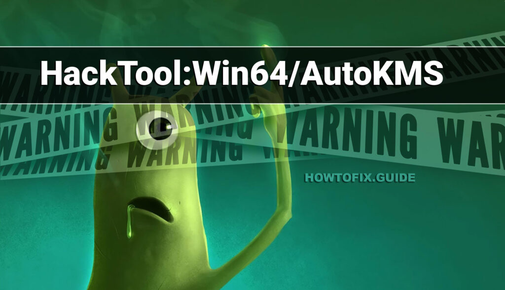 HackTool:Win64/AutoKMS HackTool AutoKMS Eliminación