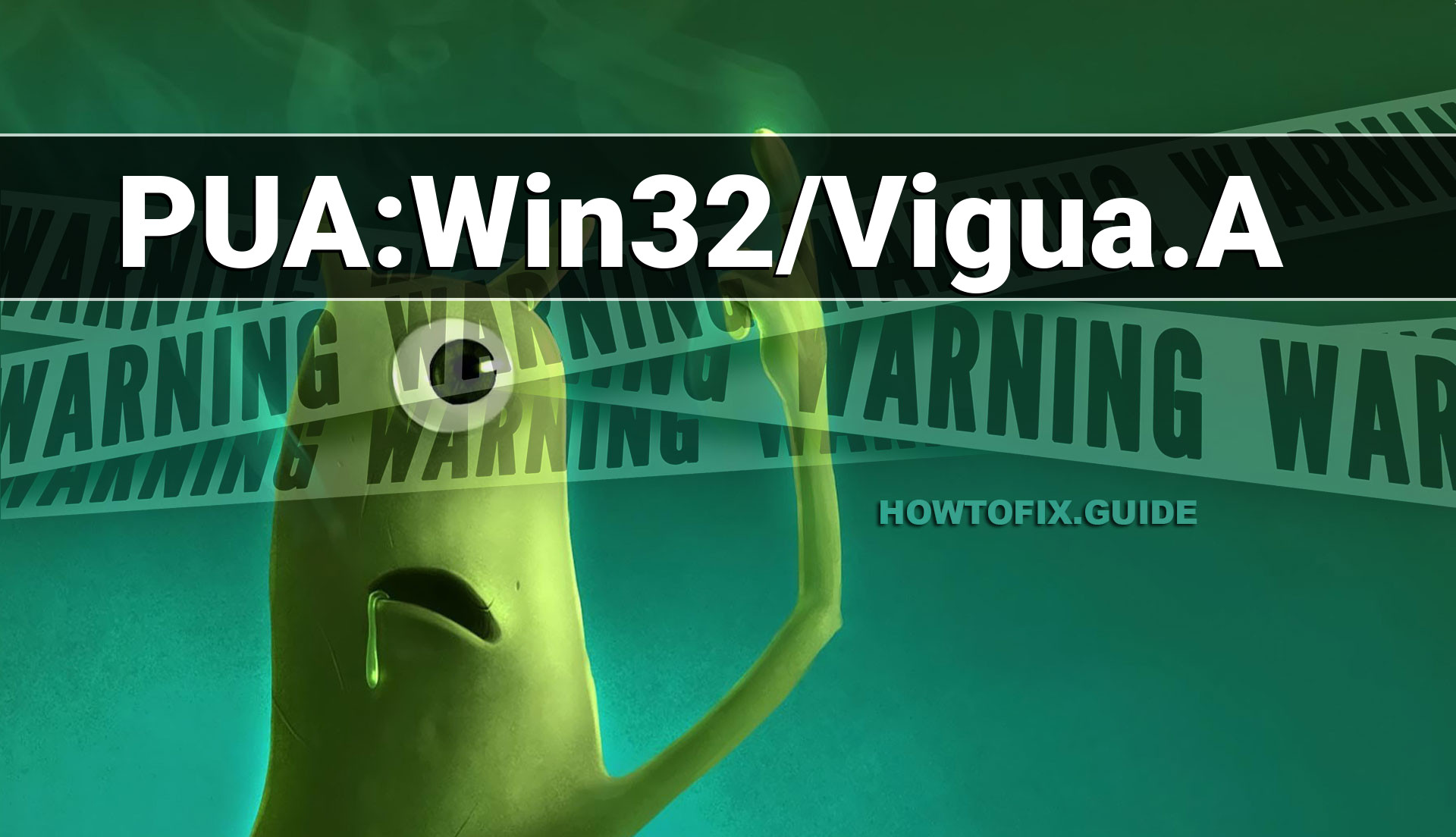 PUA:Win32/Vigua.A PUA Vigua Eliminación