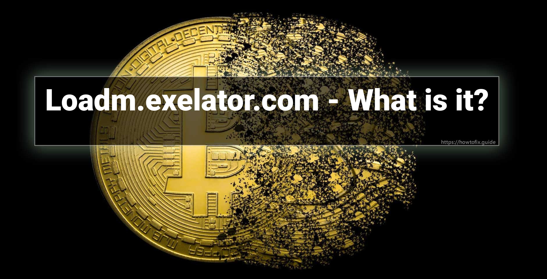 Eliminación Del Virus Loadm.exelator.com ⛏️ (Coin Miner)