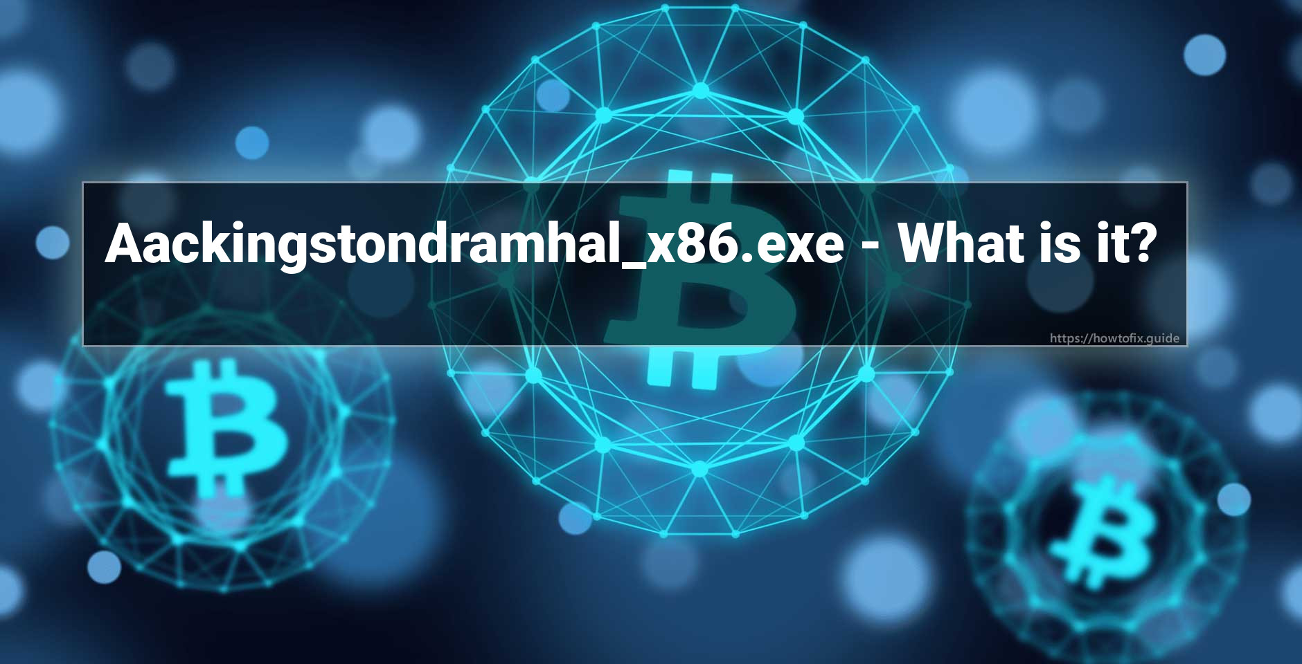 Eliminación Del Virus Aackingstondramhal_x86.exe ⛏️ (Coin Miner)