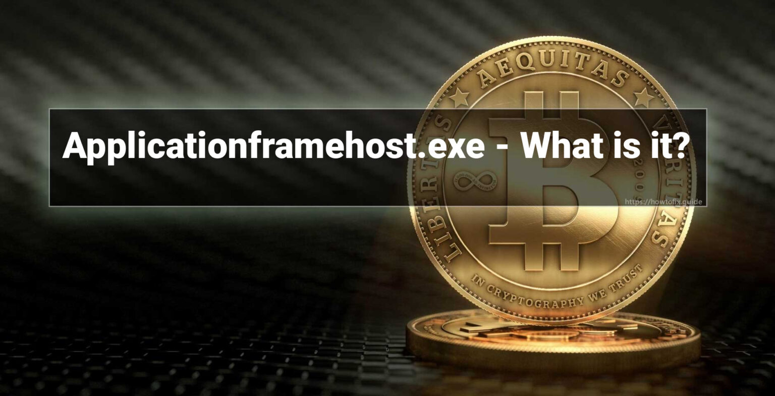 Eliminar El Virus Applicationframehost.exe. ¿Qué es ...