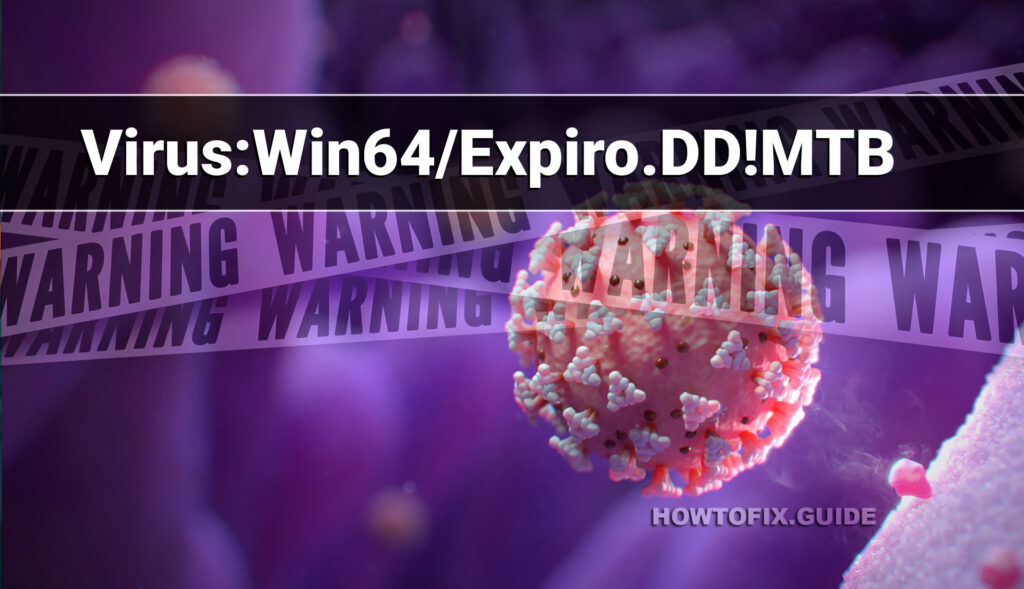 Virus:Win64/Expiro.DD!MTB Virus Expiro Eliminación